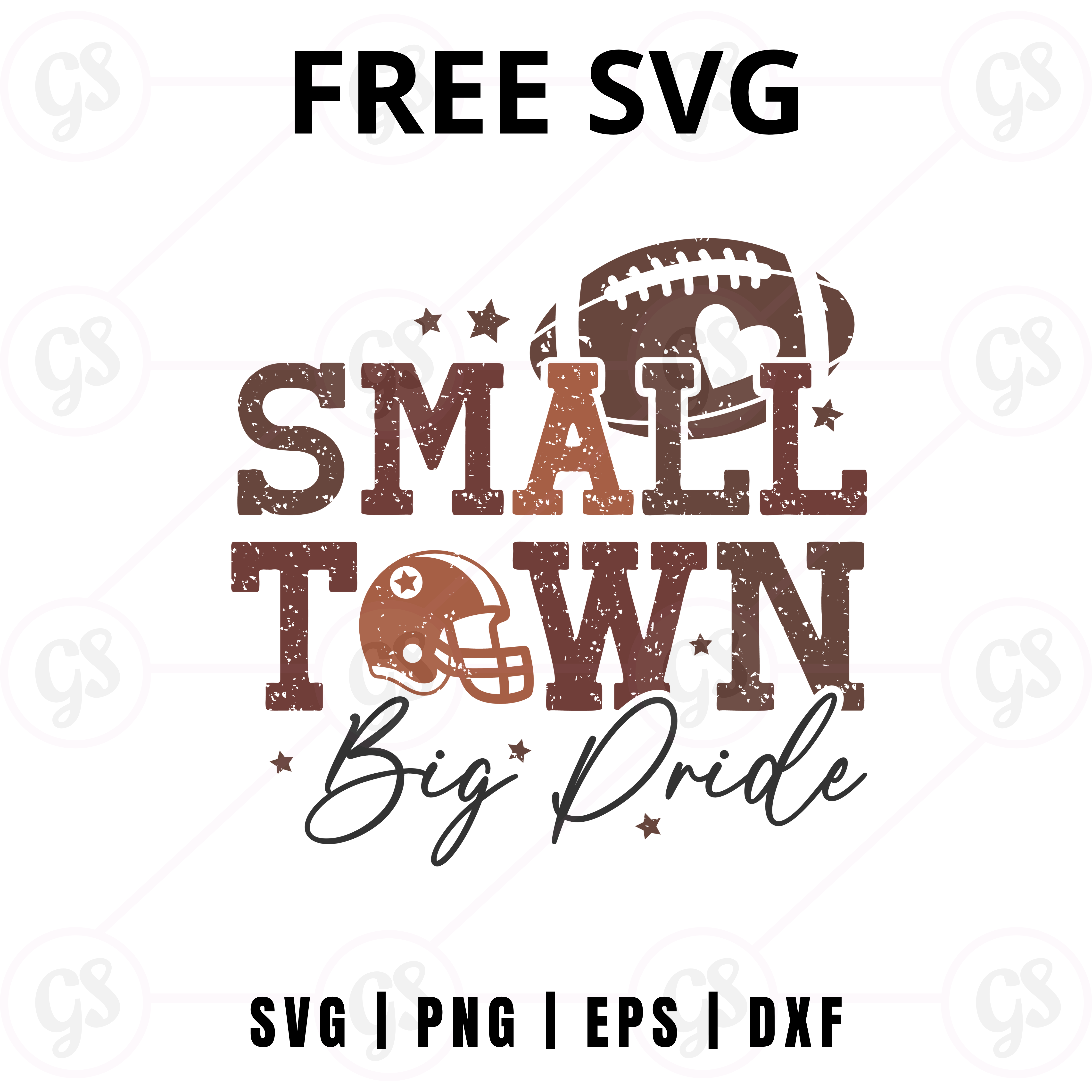 Small Town Big Pride SVG Free | Local Football Spirit Cut File for Cri ...